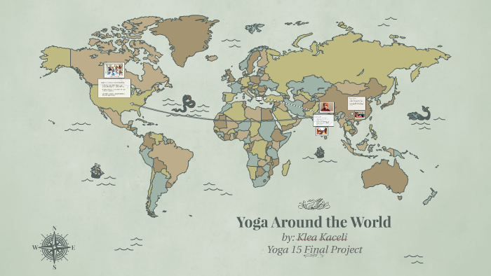 Yoga Around the World by K K on Prezi