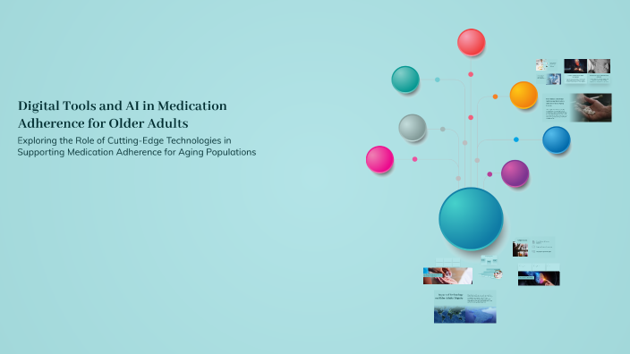 Digital Tools and AI in Medication Adherence for Older Adults by Denise ...