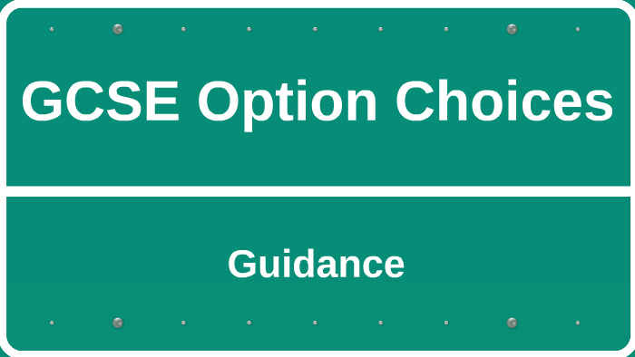 GCSE Option Choices by Joanne Ladds on Prezi