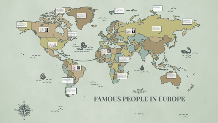 FAMOUS PEOPLE IN EUROPE by Ruth De Guzman on Prezi