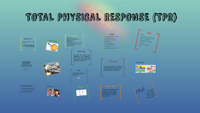 Total PHYSICAL RESPONSE (TPR) by Sonia Chen Zhou on Prezi