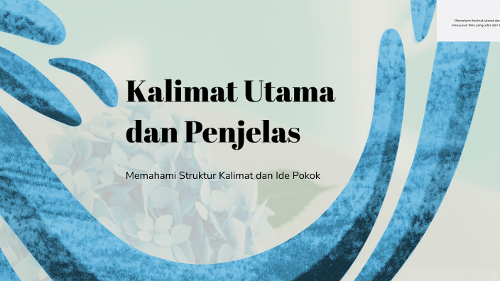 Kalimat Utama dan Penjelas by sobat pintar on Prezi