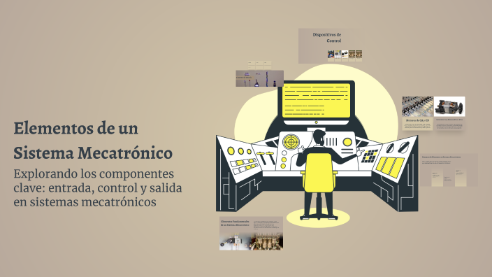 Elementos de un Sistema Mecatrónico by Streizi Rodríguez on Prezi