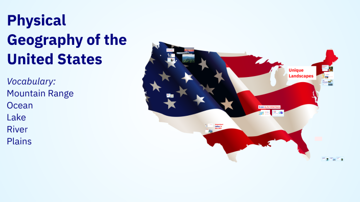 Physical Geography of the United States by Nora Noriette Suárez on Prezi