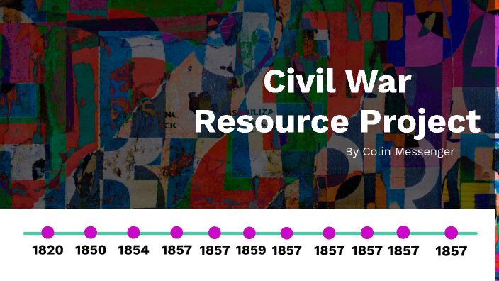 Civil War Resource Project by Colin Messenger on Prezi