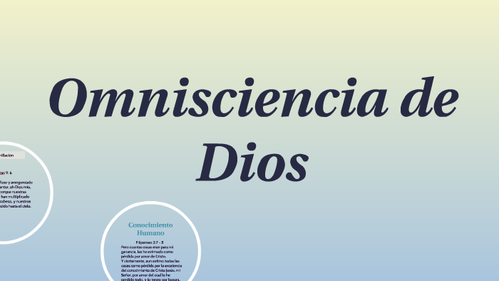 Omnisciencia de Dios by David Molgas on Prezi