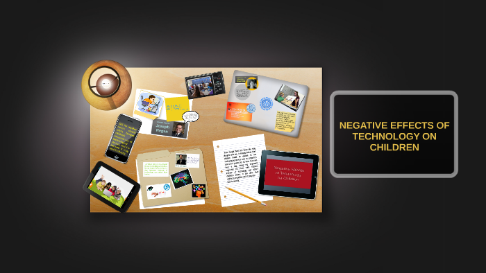 Negative Effects of Technology on Children by Valeria Ojeda on Prezi