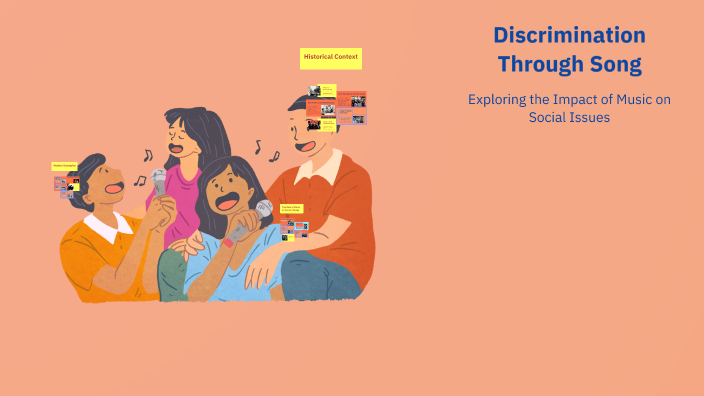 Discrimination Through Song by Lauren Ewins on Prezi