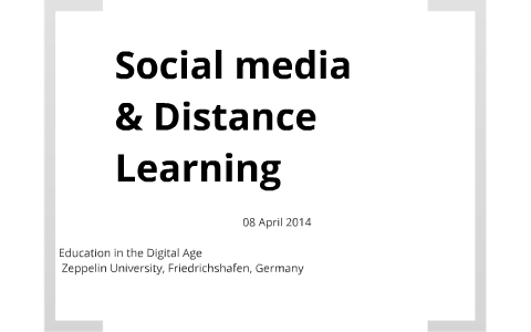 Social Media & Distance Learning by Gonca Telli on Prezi
