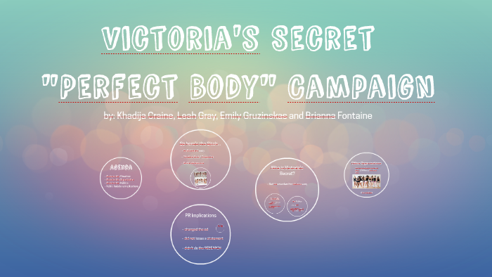 Victoria's Secret "Perfect Body" Campaign by Emily Gruzinskas on Prezi