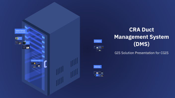 CRA Duct Management System (DMS) by Abdullah AL Tuwaiya on Prezi