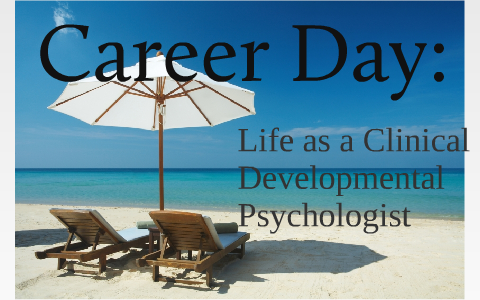 Career Day: Life as a Developmental Clinical Psychologist in 15 Images ...