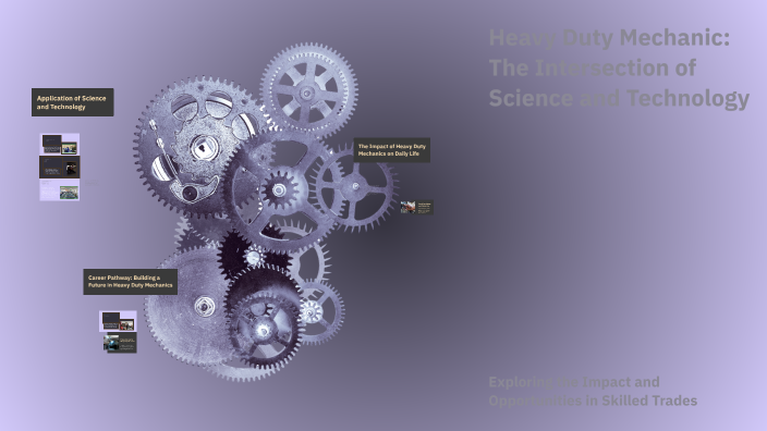 Heavy Duty Mechanic: The Intersection of Science and Technology by ...