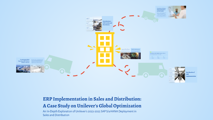 ERP Implementation in Sales and Distribution: A Case Study on Unilever ...