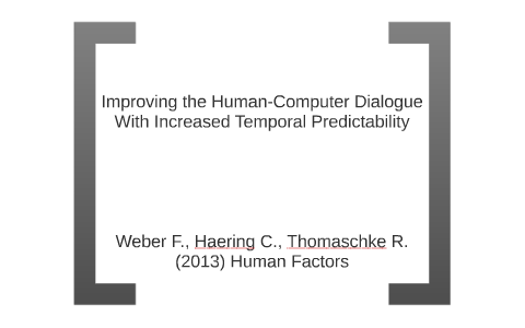 Improving the Human-Computer Dialogue by alessia dorigoni on Prezi