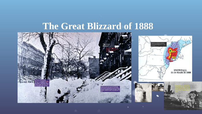 The Great Blizzard of 1888 by Xesathean Shadow on Prezi