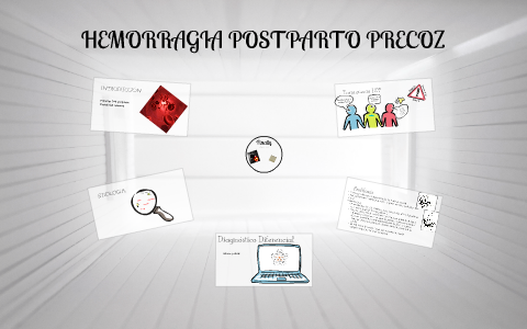 Hemorragia postparto precoz by Marta Roca on Prezi