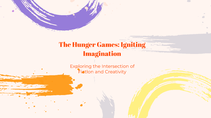 The Hunger Games: Igniting Imagination by Amy Rosser on Prezi