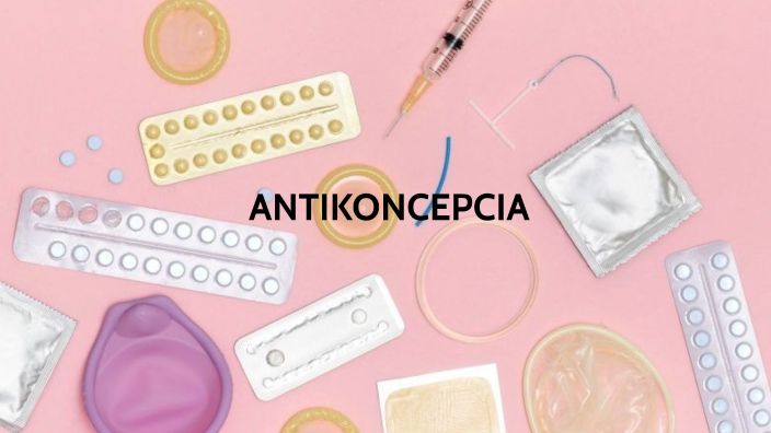 Antikoncepcia by Emma Deáková on Prezi