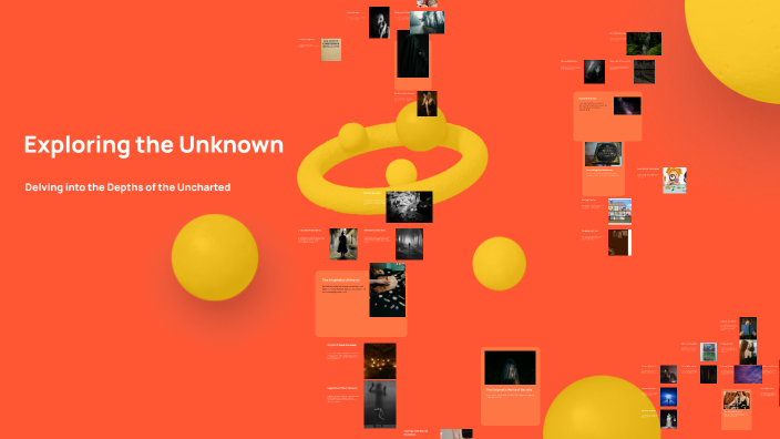 Exploring the Unknown by Fred Fredwerd on Prezi