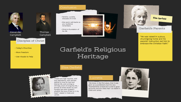 Garfield's Religious Heritage by Randi Childress on Prezi