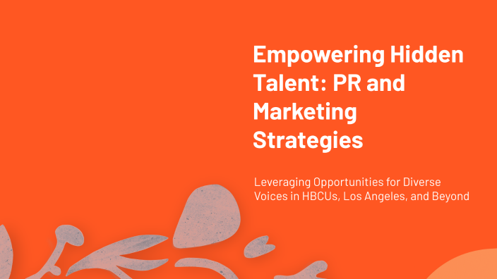 Empowering Hidden Talent: PR and Marketing Strategies by Miracle ...