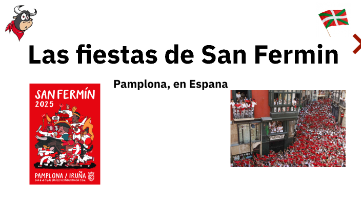 Las fiestas de San Fermin by Clara Guye on Prezi
