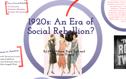 1920s: An Era of Social Rebellion? by Karison Apush on Prezi