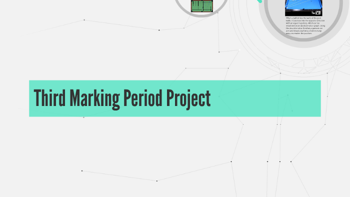 Third Marking Period Project by Saurav Kamath on Prezi