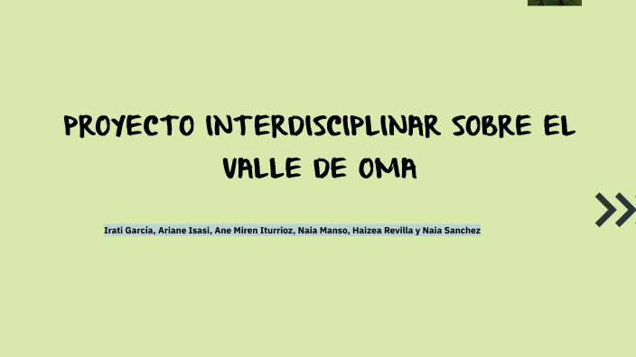 el valle de oma by Ariane Isasi Olazabal on Prezi