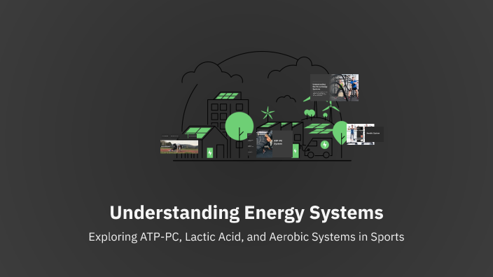 Understanding Energy Systems by Josie Lipscombe on Prezi