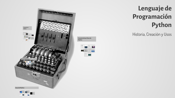 Lenguaje de Programación Python by Juan Jose on Prezi
