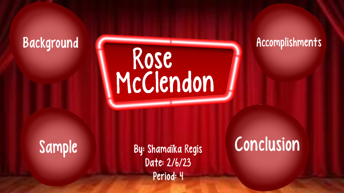 Rose Mcclendon by Shamaika Regis on Prezi