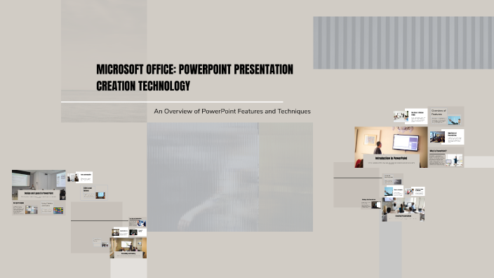 MICROSOFT OFFICE: POWERPOINT PRESENTATION CREATION TECHNOLOGY by Niu ...