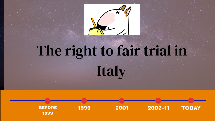 Fair trial in Italy by Michele Petta on Prezi