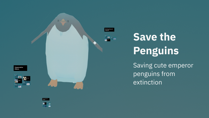 Save the Penguins by Rachel Banoary on Prezi