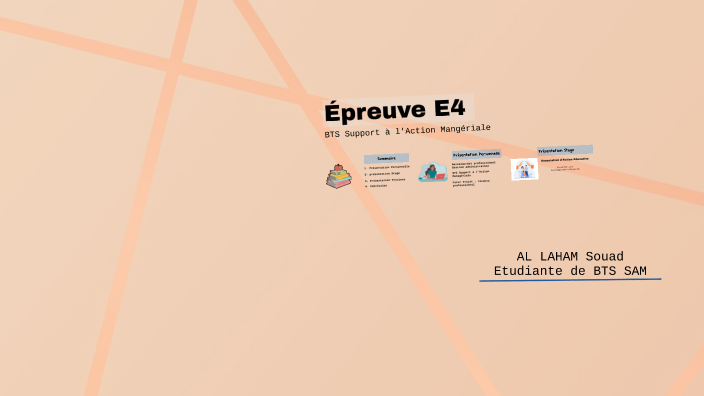 Diaporama Épreuve E4 BTS Support à l’action Managériale by souad AL LAHAM on Prezi