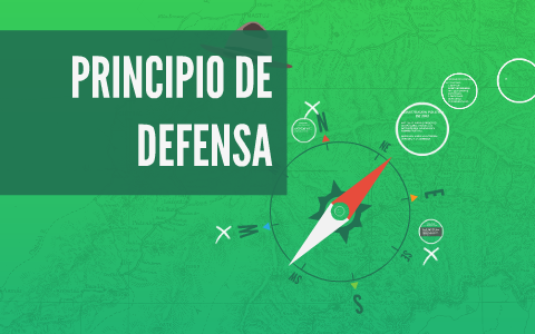 PRINCIPIO DE DEFENSA by Santiago Morales Silva on Prezi