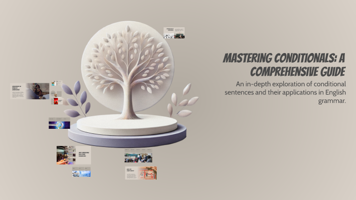 Mastering Conditionals: A Comprehensive Guide by Eman Albakoush on Prezi