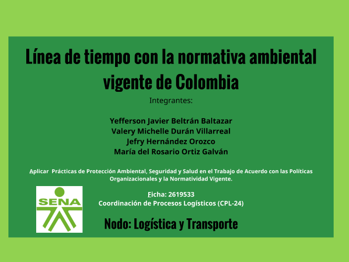 Cronología normativas ambientales vigentes en Colombia by Maria Ortiz ...