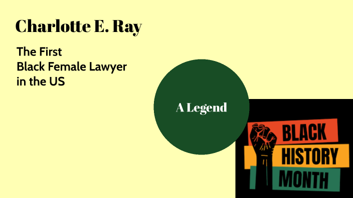 Charlotte E. Ray by Payton Swope on Prezi