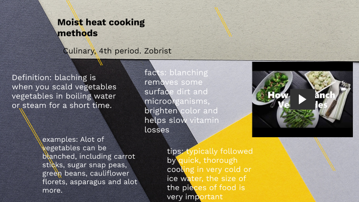 Moist heat cooking methods by Oljohn Isufov on Prezi