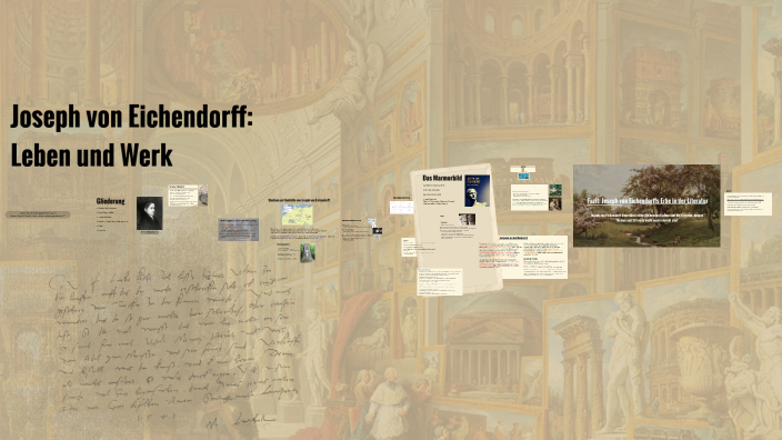 Joseph von Eichendorff: Leben und Werk by KG Marc on Prezi