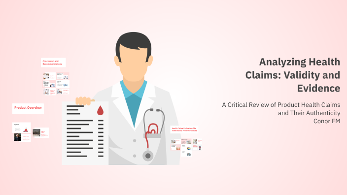 Analyzing Health Claims: Validity and Evidence by LS B152 on Prezi