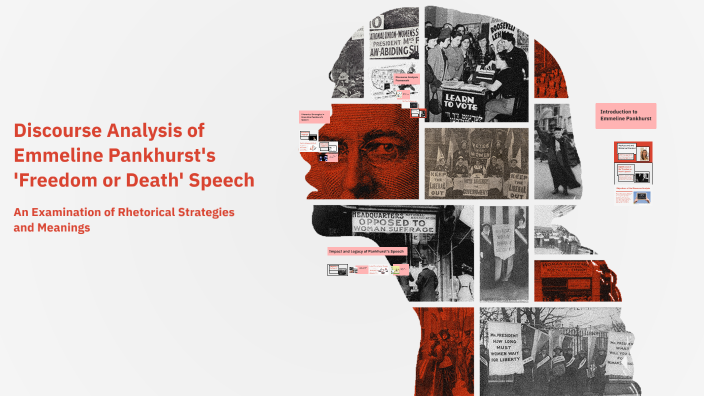 Discourse Analysis of Emmeline Pankhurst's 'Freedom or Death' Speech by ...