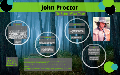 John Proctor in the Salem Witch Trials by T Jordan on Prezi