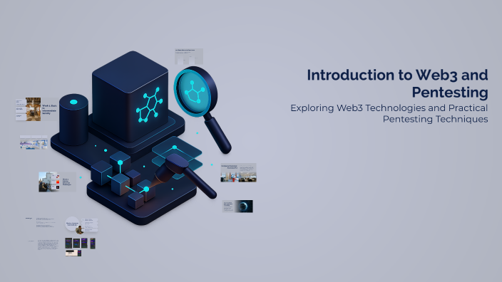 Introduction to Web3 and Pentesting by presentation oliveira on Prezi