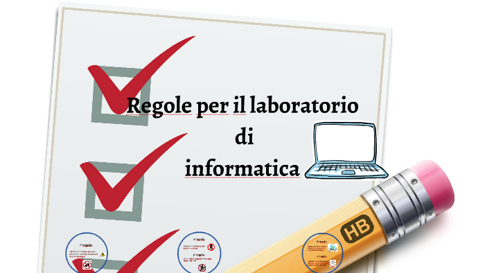 Regole per il laboratorio di informatica by Irene Cecchi on Prezi