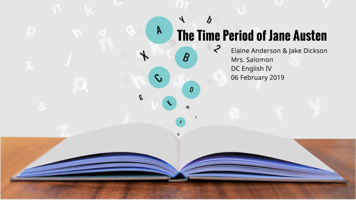 Time Period of Jane Austen by Lainey Anderson on Prezi