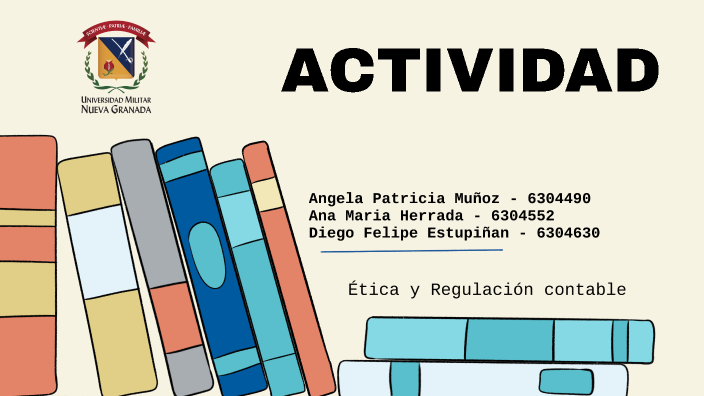 Ética y Regulación contable by Ana Maria Herrada Villarreal on Prezi